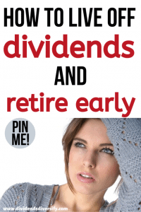 How To Live Off Dividends? (5 Step Guide) - Dividends Diversify