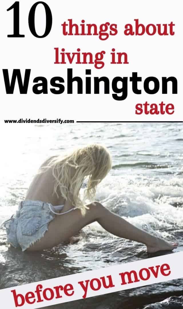 10 Pros and Cons of Living in Washington State Right Now - Dividends ...
