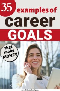 35 Career Goals Examples and How to Achieve Them Now - Dividends Diversify
