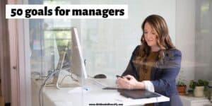 91 Examples of Goals for Managers to Set for 2025 - Dividends Diversify