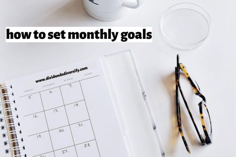 How To Set Monthly Goals (15 Easy Steps for a Better Life) - Dividends ...