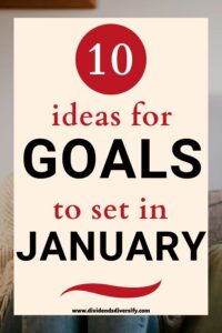 10 January Goals to Start the New Year Right - Dividends Diversify