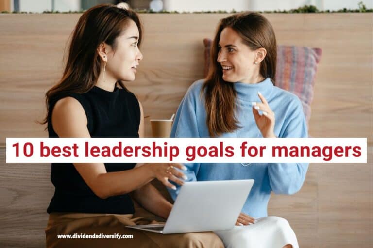 10 Examples of Leadership Goals for Managers to Set Now - Dividends ...