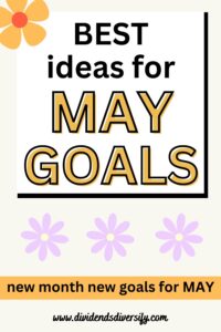 10 May Goals that Raise the Bar Right Now - Dividends Diversify