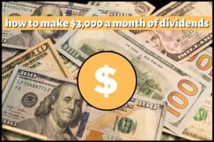 How to Make $3,000 a Month in Dividends in 7 Simple Steps - Dividends ...