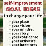 7 Self-Improvement Tips & Habits To Change Your Life for Good ...