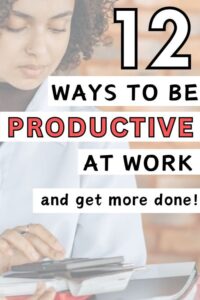 How To Have A Productive Day at Work (12 Easy Tips) - Dividends Diversify