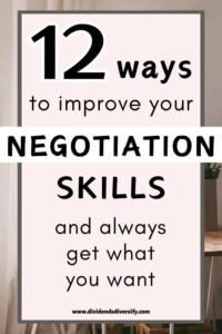 How To Negotiate Like a Pro: 12 Tips to Get What You Want Now ...