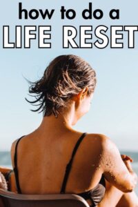 How To Do a Life Reset in 7 Easy Steps - Dividends Diversify