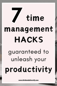 7 Brilliant Time Management Hacks That Will Unleash Your Productivity ...