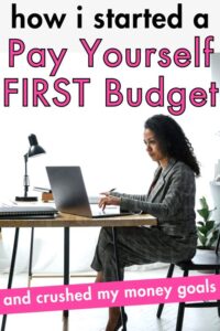 How To Start a Pay Yourself First Budget in 7 Easy Steps - Dividends Diversify