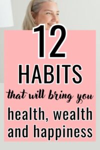 12 Habits Successful People Adopt for Money, Health, and Happiness ...