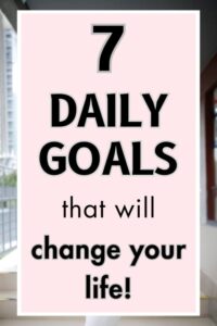 7 Daily Goal Ideas that Will Change Your Life Forever - Dividends Diversify