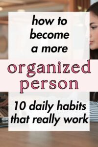 How To Get Really Organized in 10 Easy Steps - Dividends Diversify